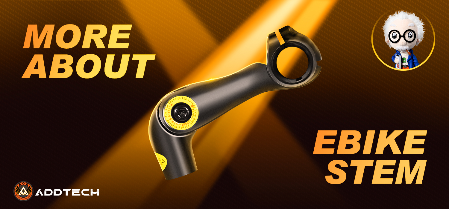 ADDTECH | Ebike Mechanical Components - Stem